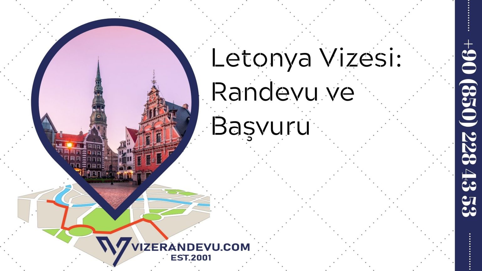 Letonya Vizesi: Randevu ve Başvuru (2023) - Vize Randevu